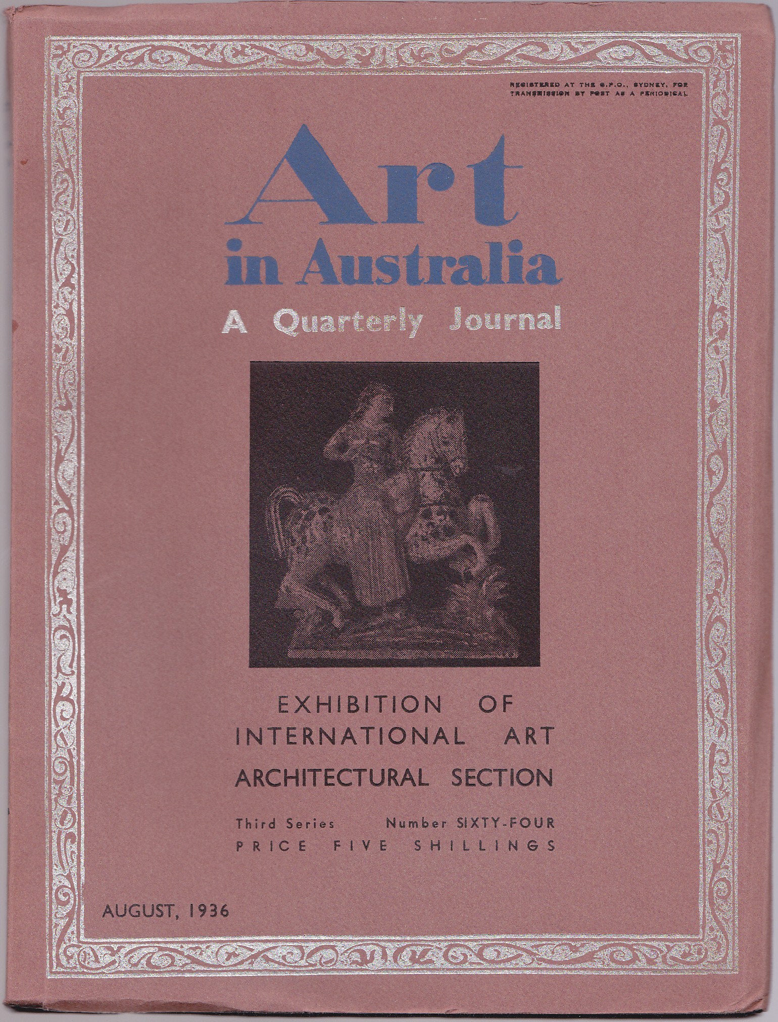 Art in Australia. A Quarterly Magazine. Third Series, Number Sixty-Four ...